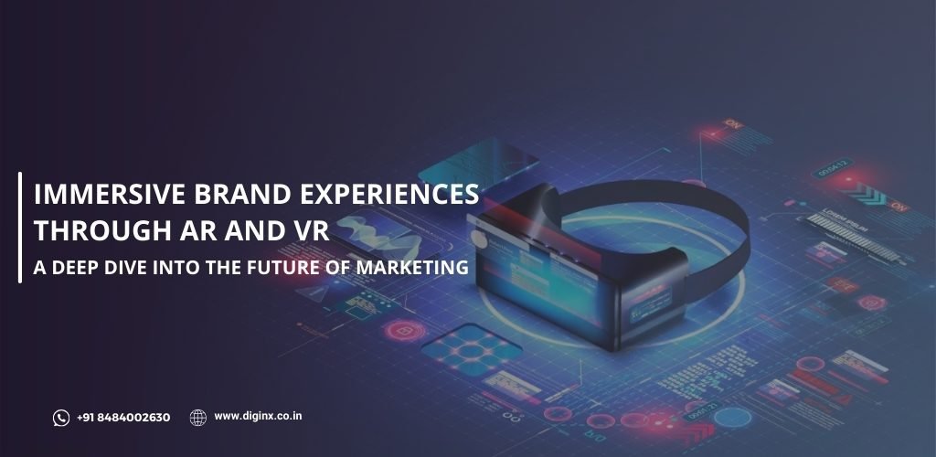 Immersive Brand Experiences through AR and VR: A Deep Dive into the ...
